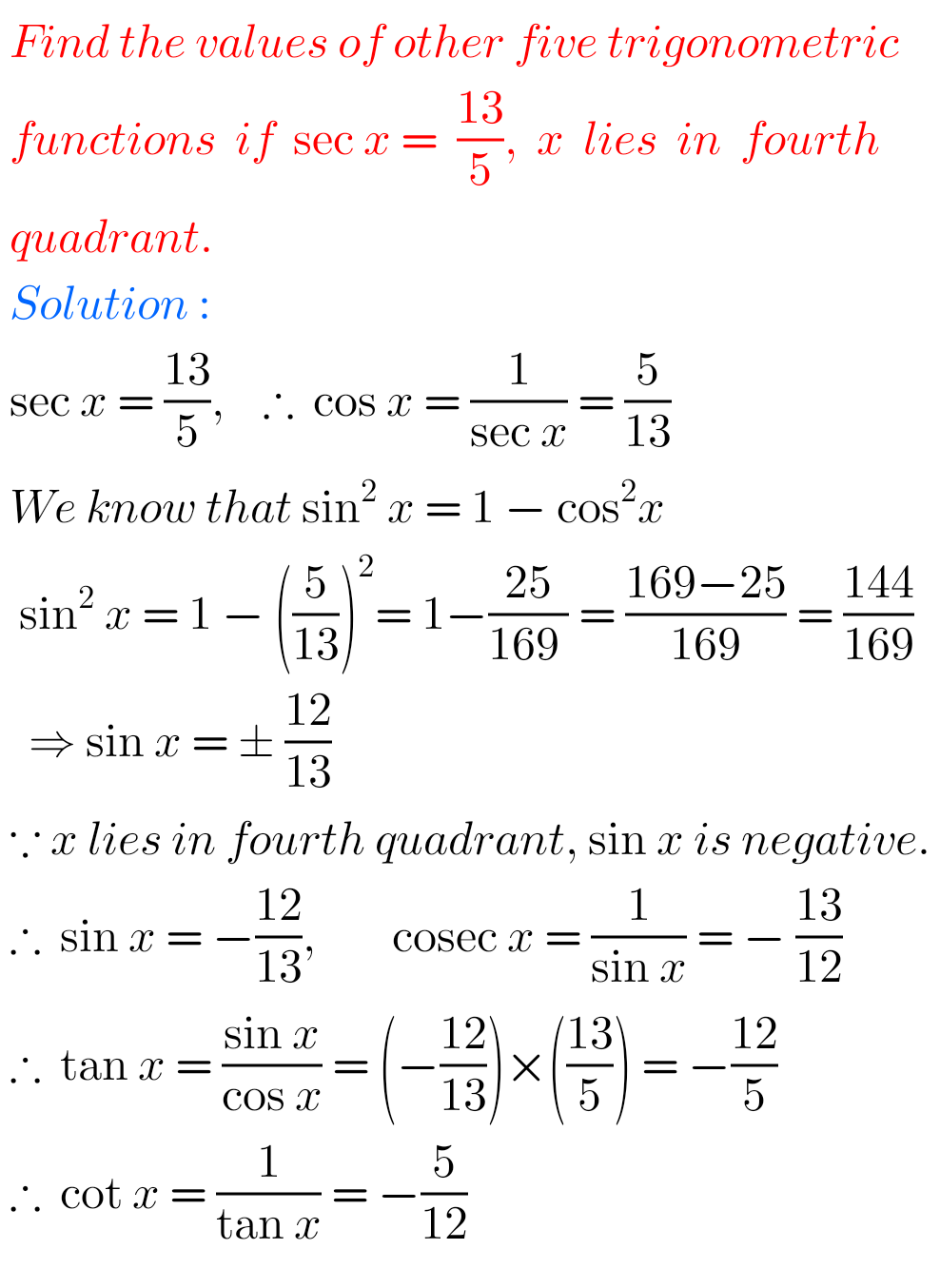 Find the values of other five trigonometric functions if sec x = 13/5 ...