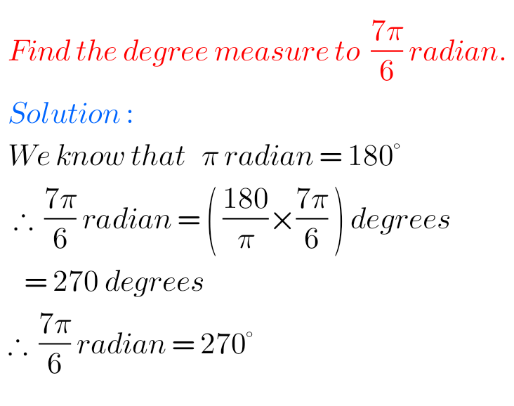 Find the degree measure to 7π/6 radian - MATHS GLOW