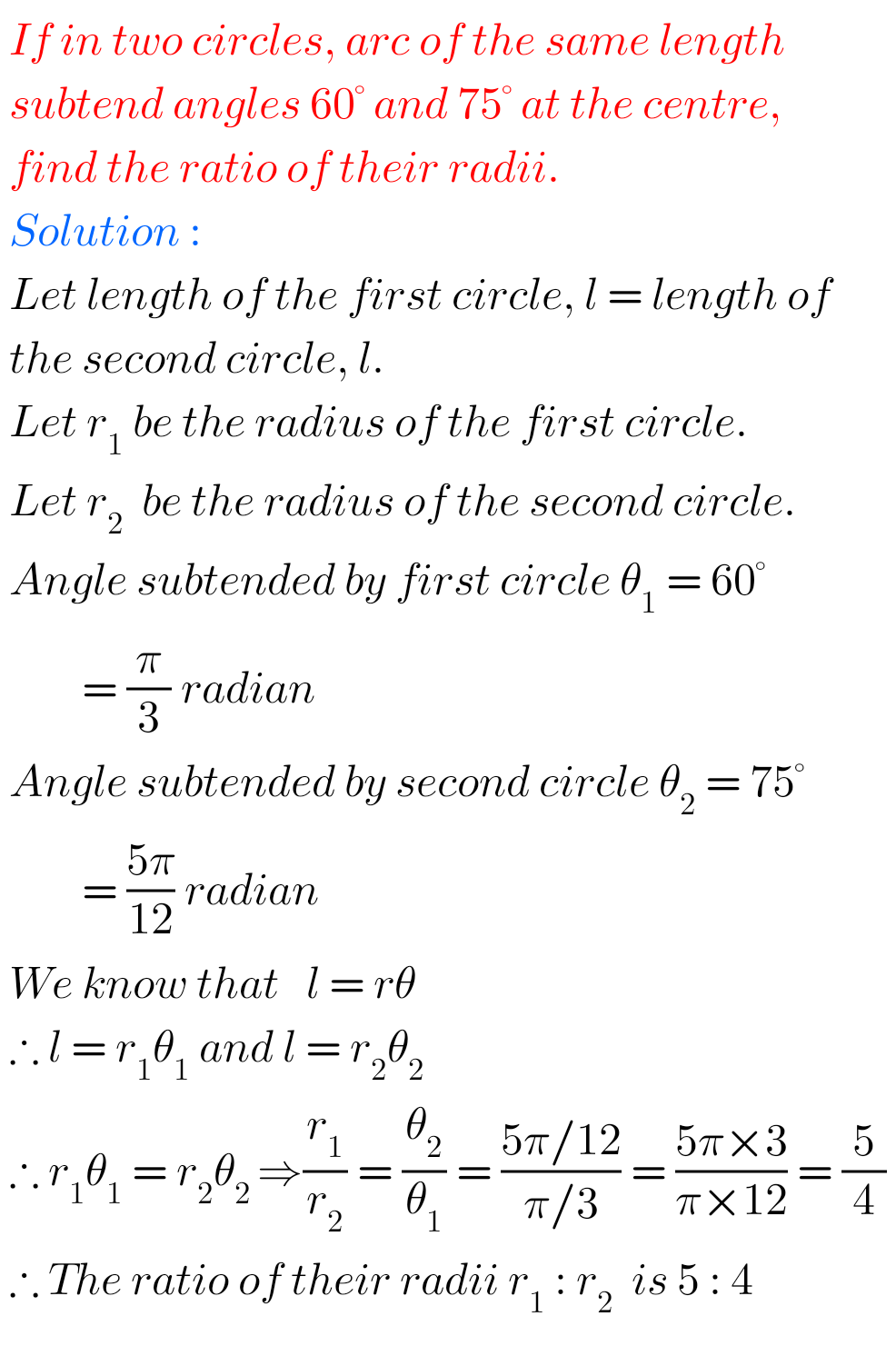 If in two circles, arc of the chord of same length subtend angles 60° and 75° at the centre ...