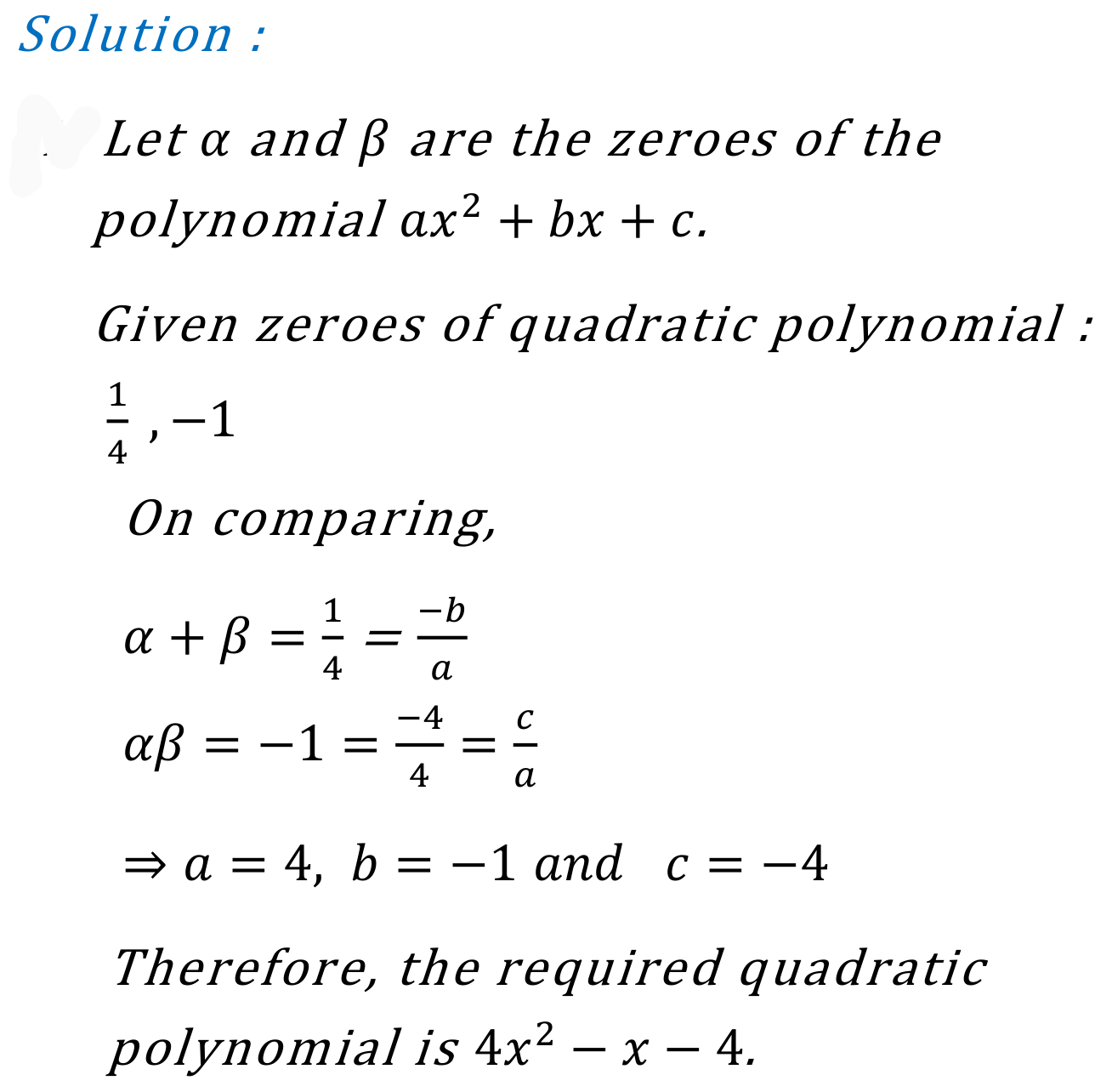 Find The Quadratic Polynomial Whose Zeros Are 14 And 1 Maths Glow