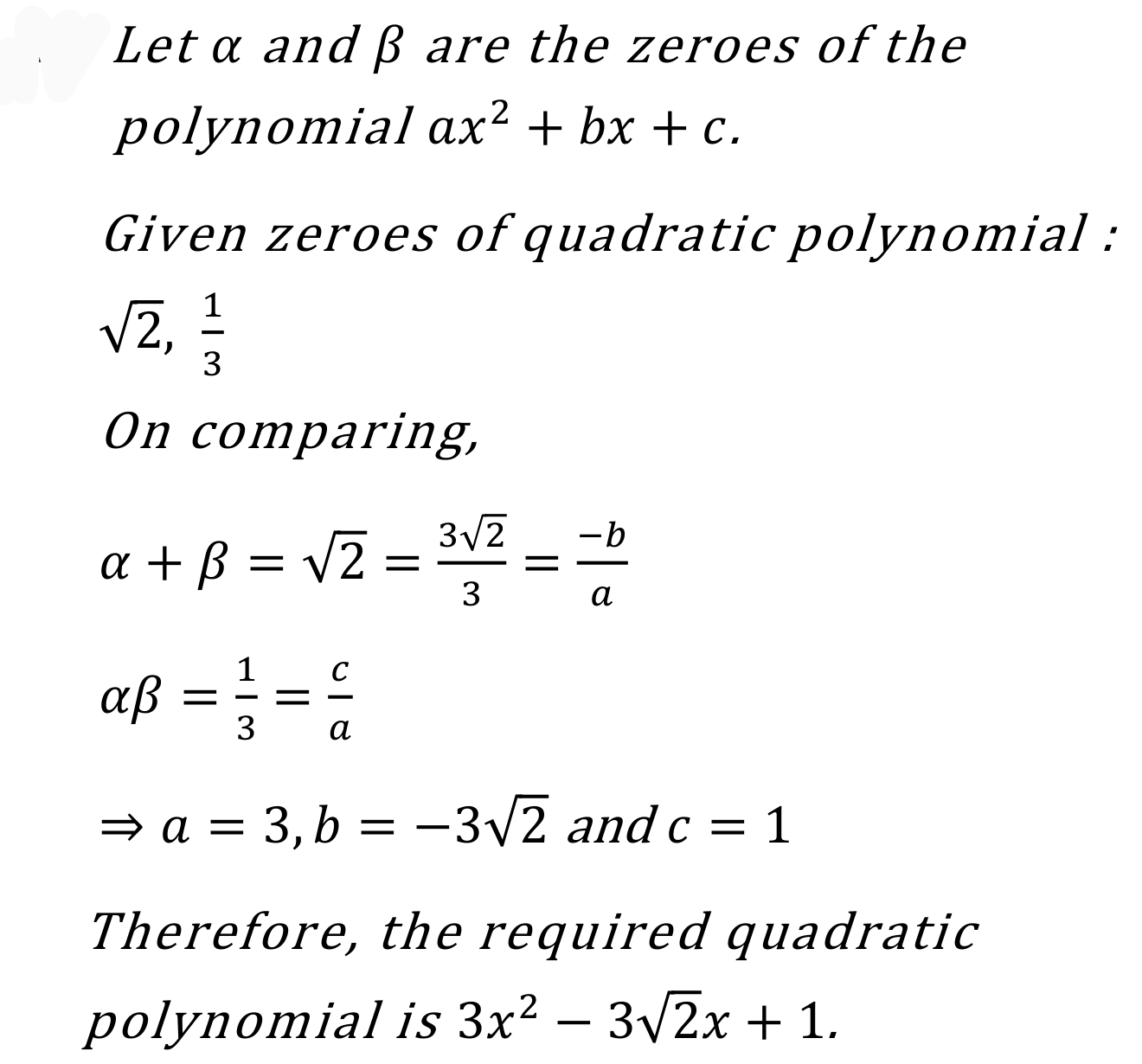 Find the quadratic polynomial whose zeros are √2 and 1/3. - MATHS GLOW