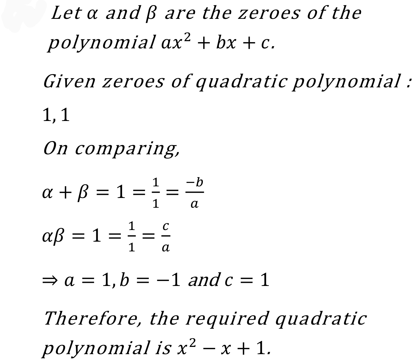 Find The Quadratic Polynomial Whose Zeros Are 1 And 1 Maths Glow