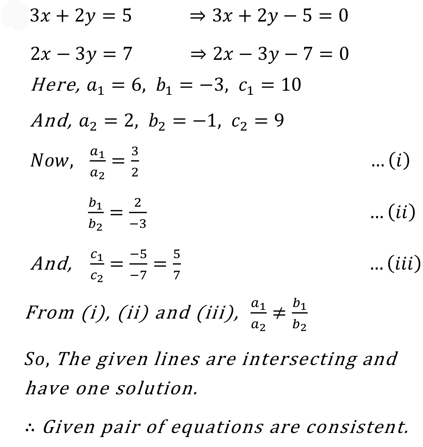 Find whether the pair of linear equations are consistent or ...